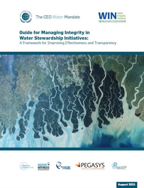 Guide to Managing Integrity in Water Stewardship Initiatives (2015 ...