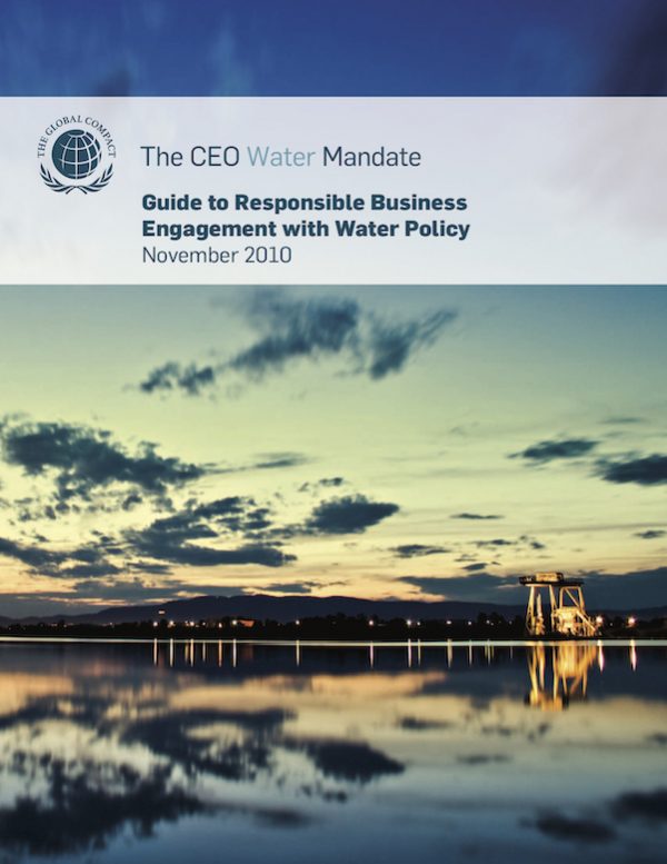 Guide to Responsible Business Engagement with Water Policy (2010) – CEO ...